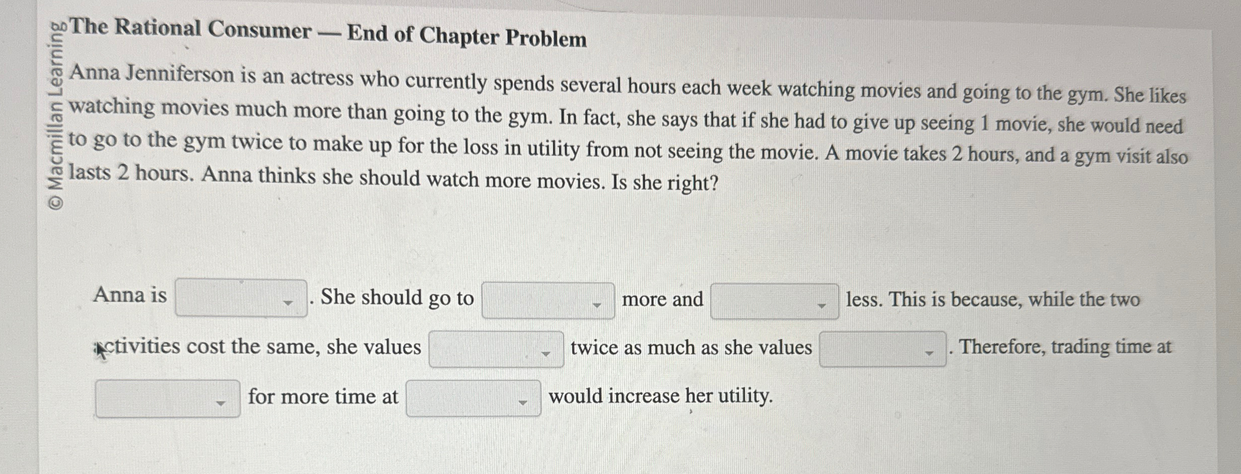 Solved The Rational Consumer - ﻿End of Chapter ProblemAnna | Chegg.com