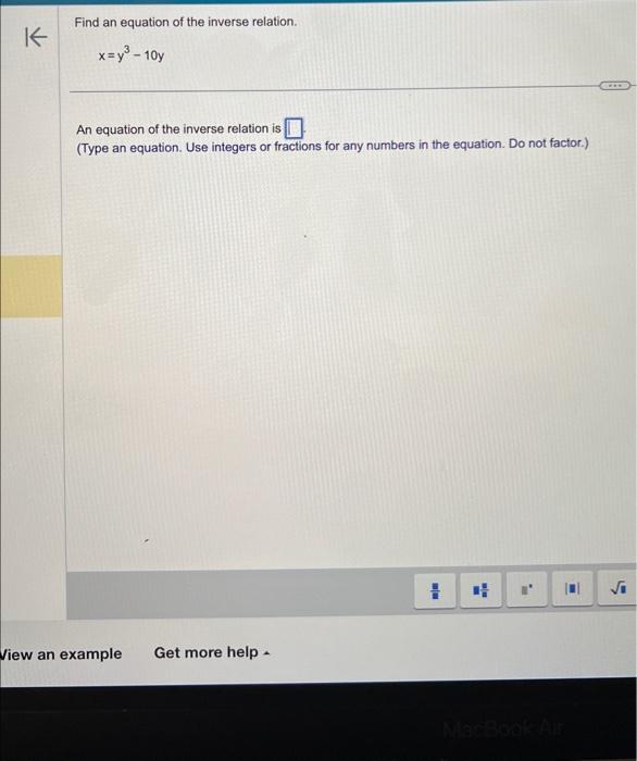 Solved Find an equation of the inverse relation. x=y3−10y An | Chegg.com