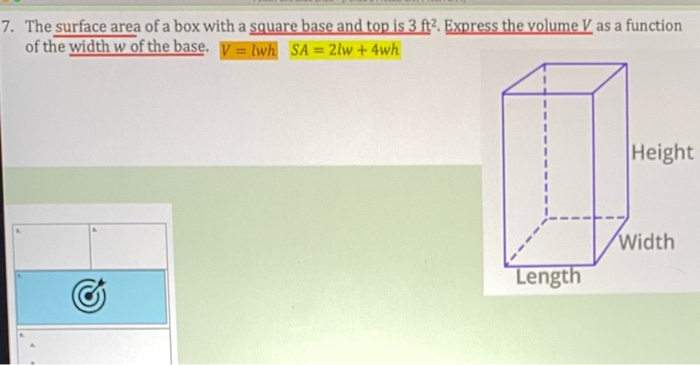 Solved 7. The surface area of a box with a square base and | Chegg.com