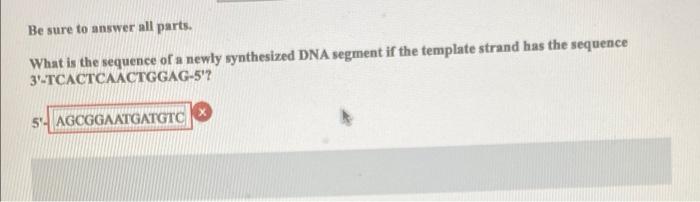 Solved Be sure to answer all parts. What is the sequence of | Chegg.com