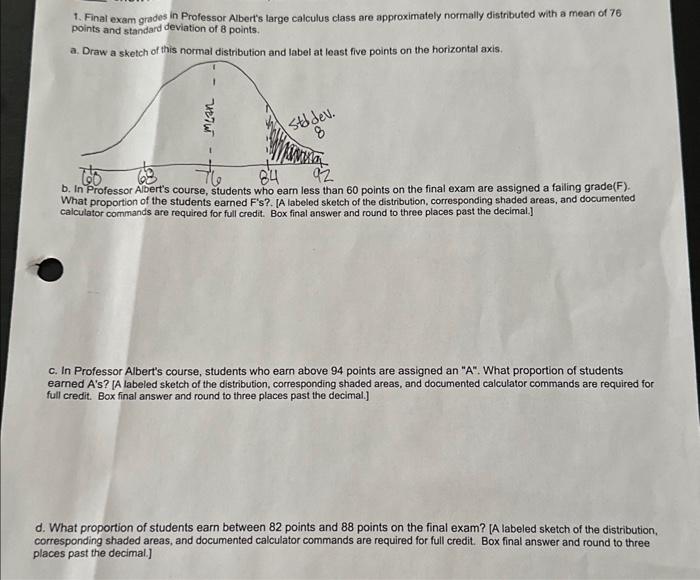 Solved 1. Finat exam grades in Professor Albert's large | Chegg.com