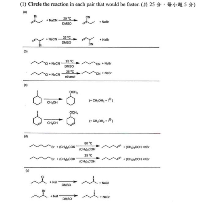 Solved (1) Circle the reaction in each pair that would be | Chegg.com