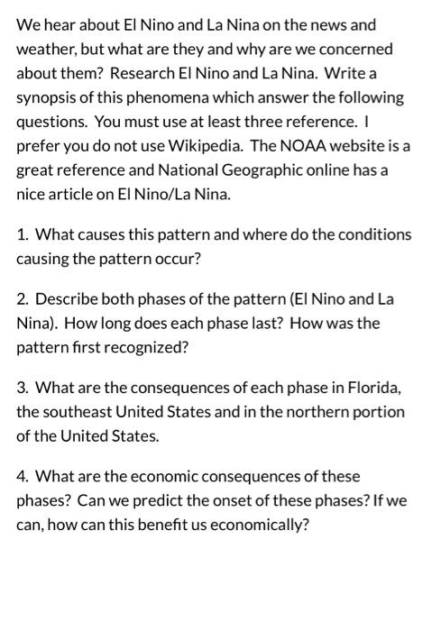 Solved We hear about El Nino and La Nina on the news and | Chegg.com