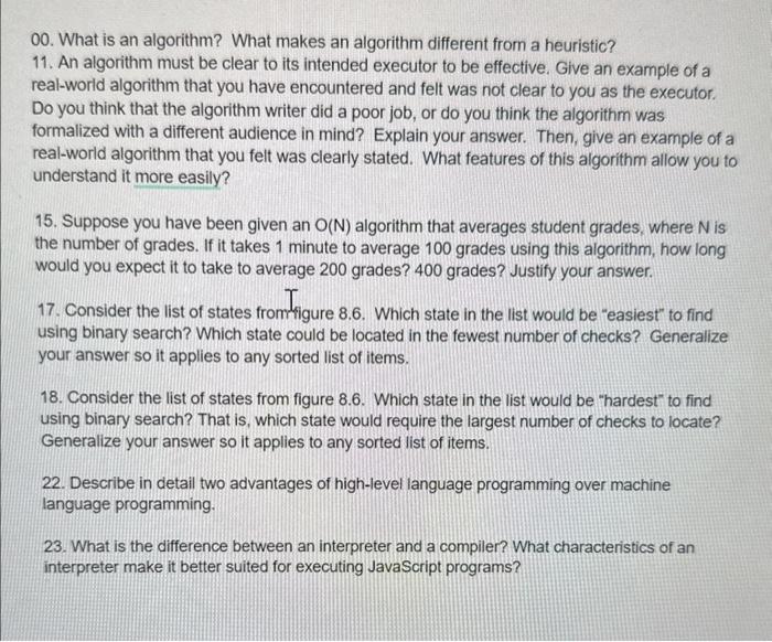 Solved 00. What is an algorithm? What makes an algorithm | Chegg.com