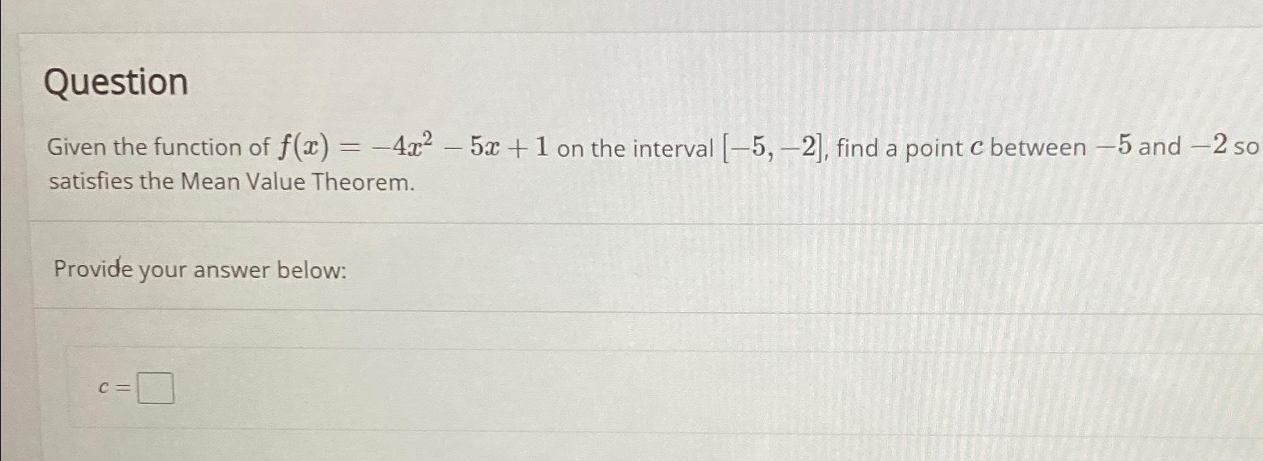 Solved QuestionGiven the function of f(x)=-4x2-5x+1 ﻿on the | Chegg.com