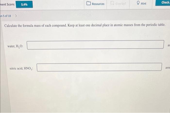 Solved ment Score: 5.4% Check Resources Hint on 5 of 18 > | Chegg.com Solved ment Score: 5.4% Check Resources Hint on 5 of 18 > | Chegg.com