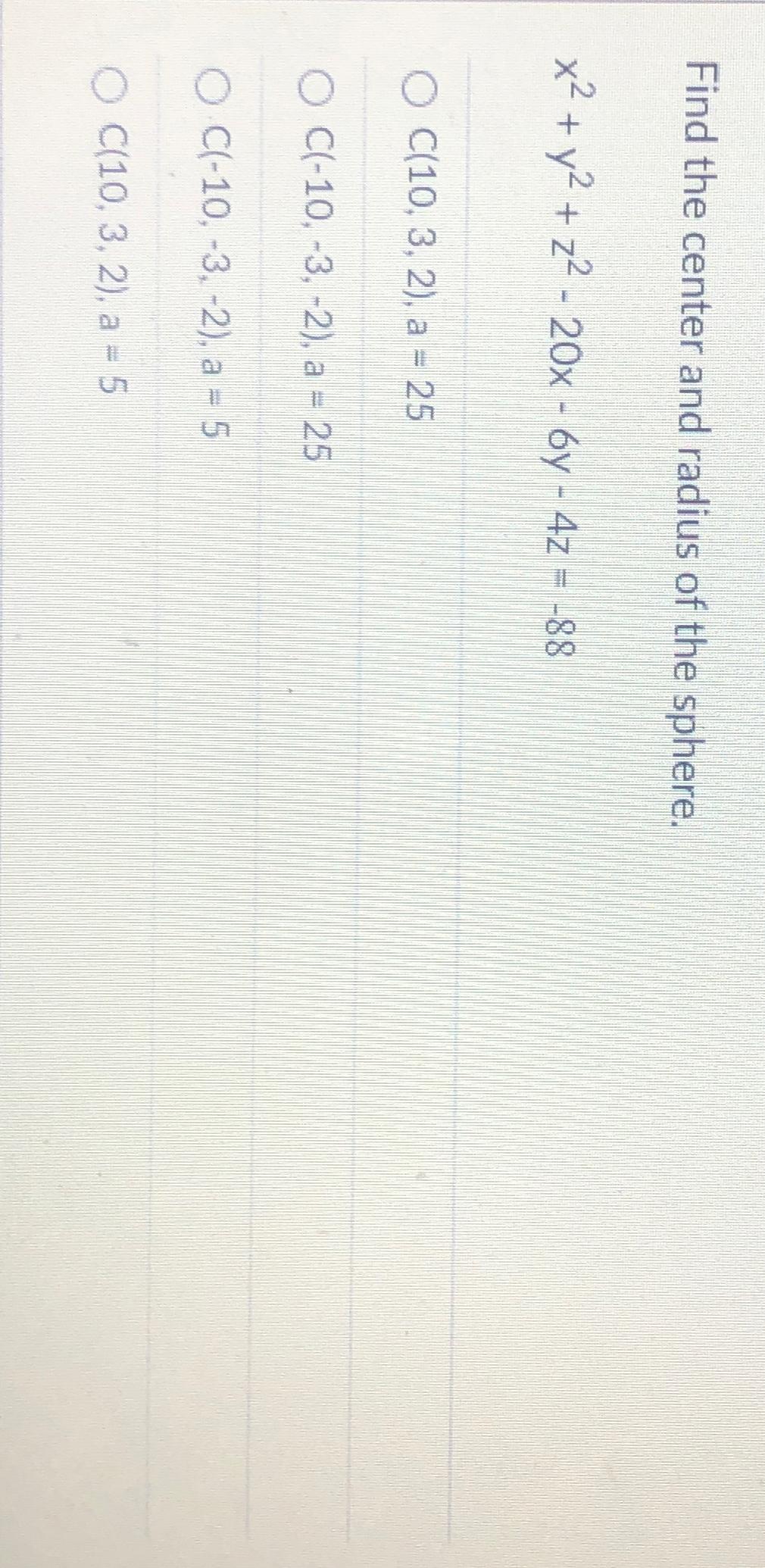 Solved Find the center and radius of the | Chegg.com