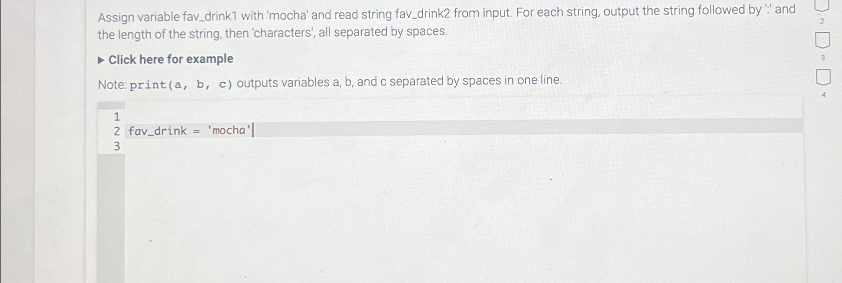 Solved Assign variable fav_drink 1 ﻿with 'mocha' and read | Chegg.com
