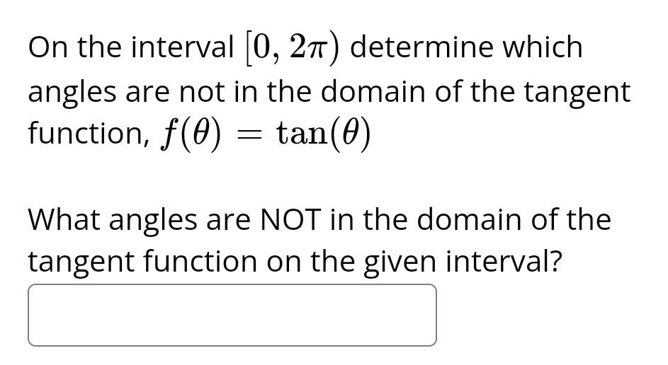 Solved On the interval [0,2π) determine which angles are not | Chegg.com