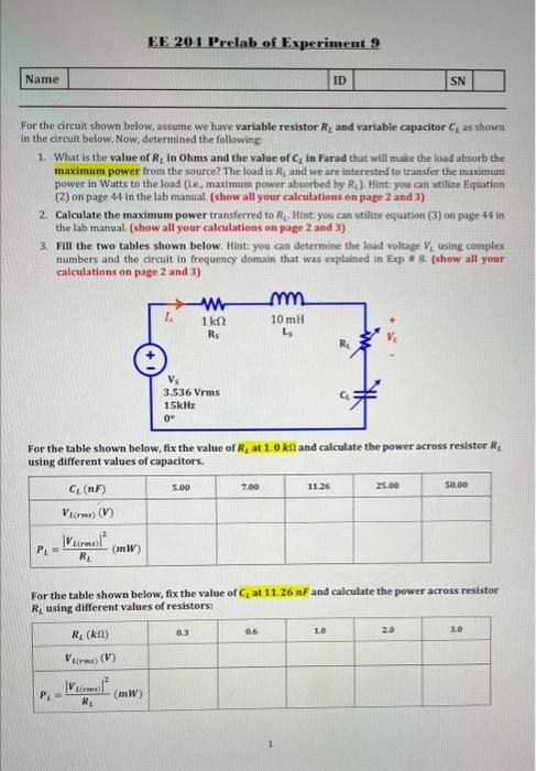 Solved EE: 201 Prelab of Experiment 9 For the circuit shown | Chegg.com