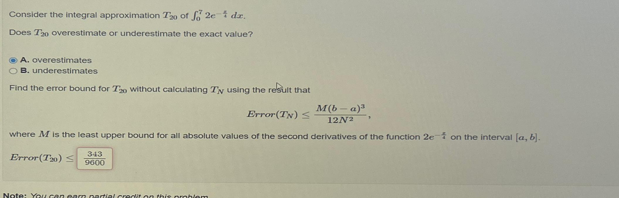 Solved Consider the integral approximation T20 ﻿of | Chegg.com