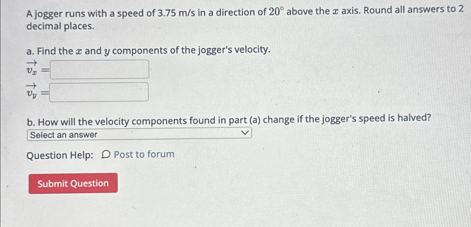 Solved A jogger runs with a speed of 3.75ms ﻿in a direction | Chegg.com