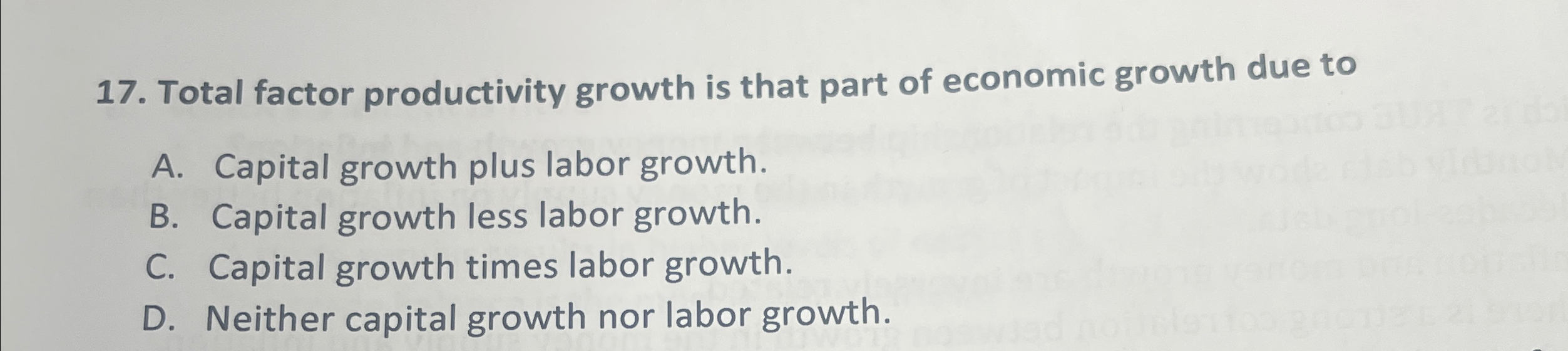 Solved Total factor productivity growth is that part of | Chegg.com
