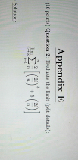 Appendix E(10 ﻿points) ﻿Question 2: Evaluate the | Chegg.com