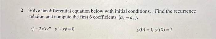 Solved Solve the differential equation below with initial | Chegg.com