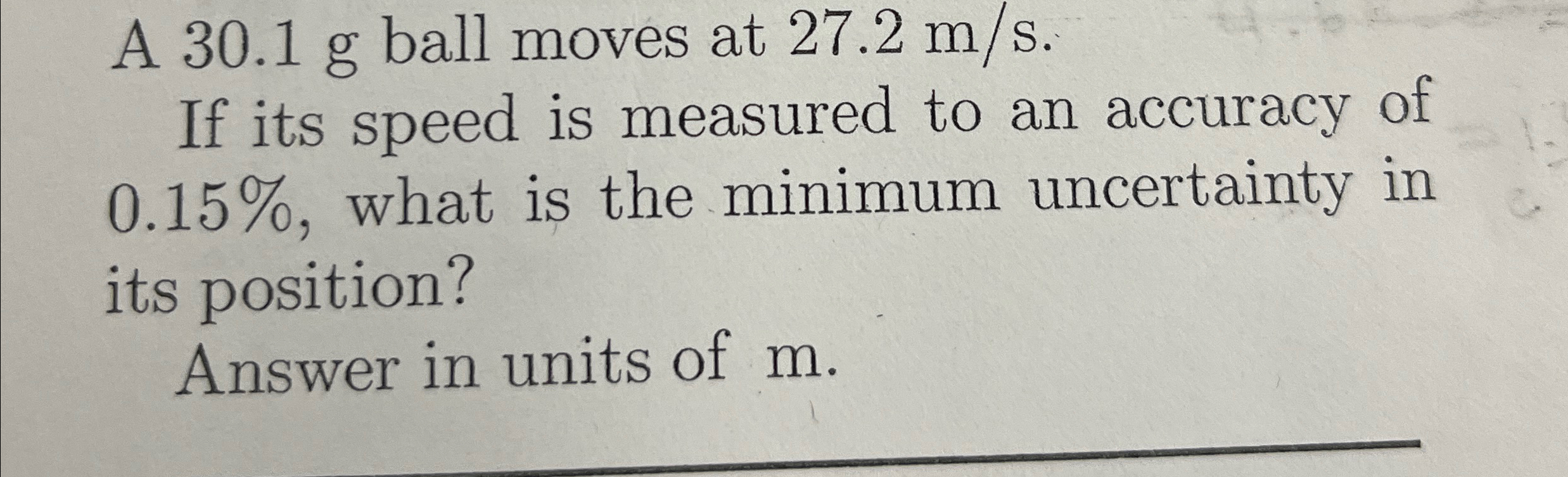 Solved A 30.1g ﻿ball moves at 27.2ms.If its speed is | Chegg.com