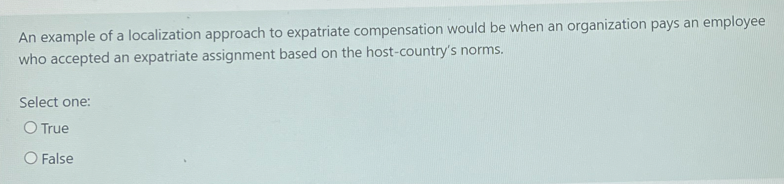 Solved An example of a localization approach to expatriate | Chegg.com