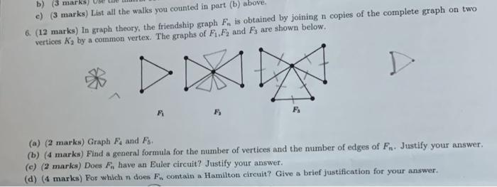Solved c) (3 marks) List all the walks you counted in part | Chegg.com