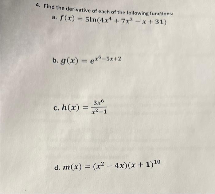 Solved 4. Find the derivative of each of the following | Chegg.com