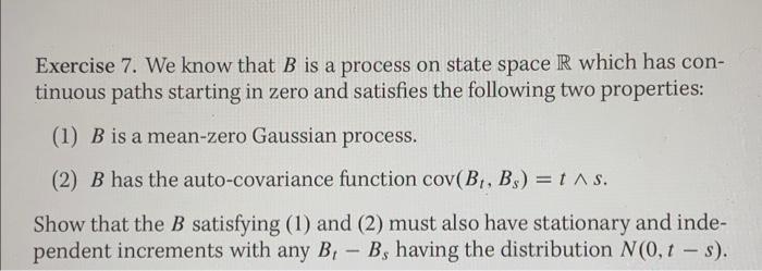 Solved Exercise 7. We know that B is a process on state | Chegg.com