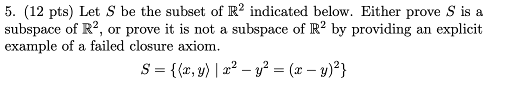 Solved Let S ﻿be the subset of R2 ﻿indicated below. Either | Chegg.com