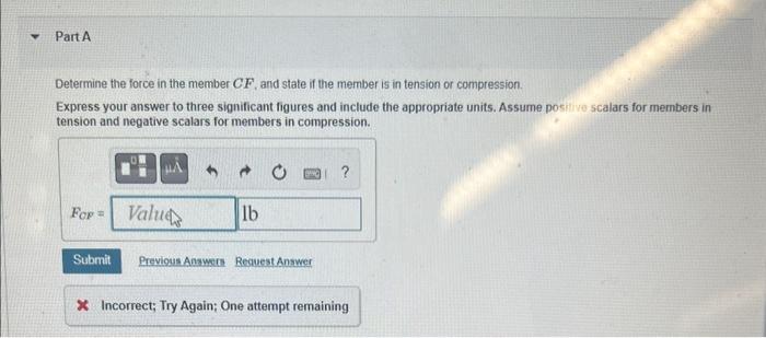 Solved Determine the force in members BC,CF, and FE. State | Chegg.com