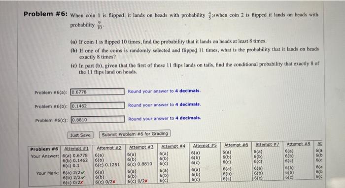 Solved Problem #6: When coin 1 is flipped, it lands on heads | Chegg.com