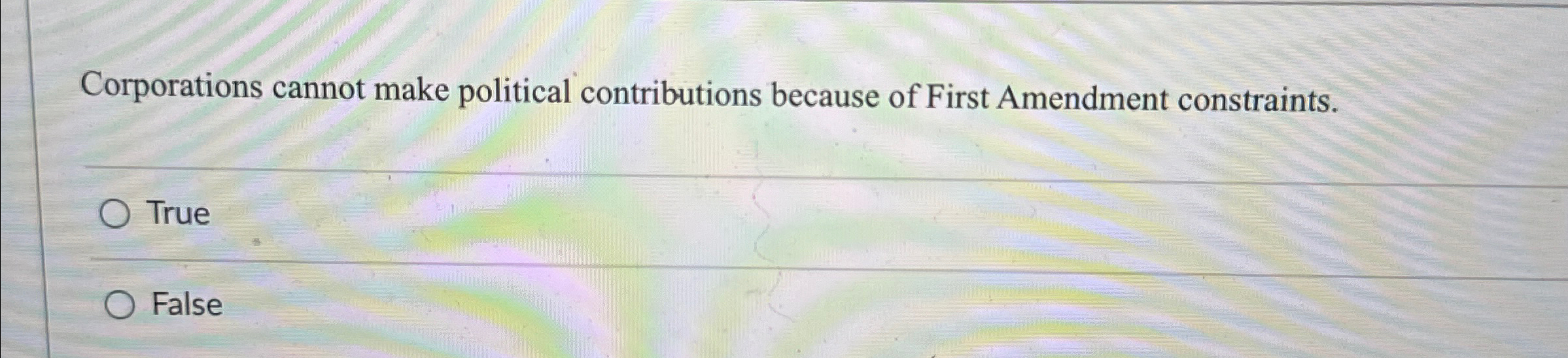 Solved Corporations cannot make political contributions | Chegg.com