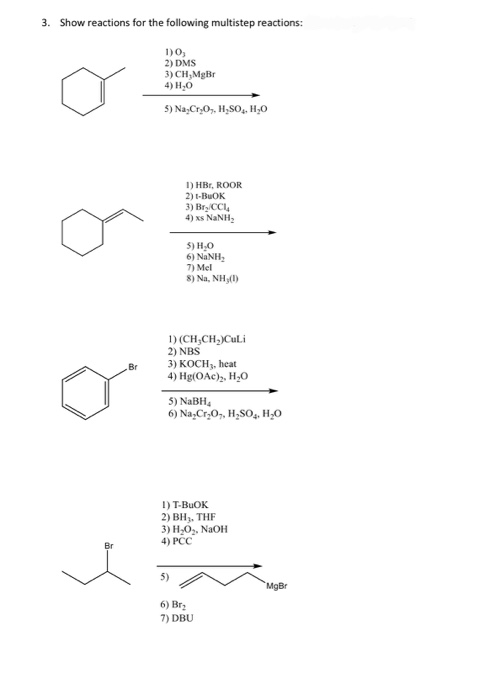 Solved 3. Show reactions for the following multistep | Chegg.com