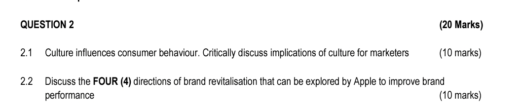 Solved QUESTION 2(20 ﻿Marks)2.1 ﻿Culture influences consumer | Chegg.com