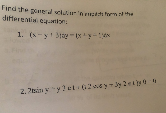 Find the general solution in implicit form of the | Chegg.com