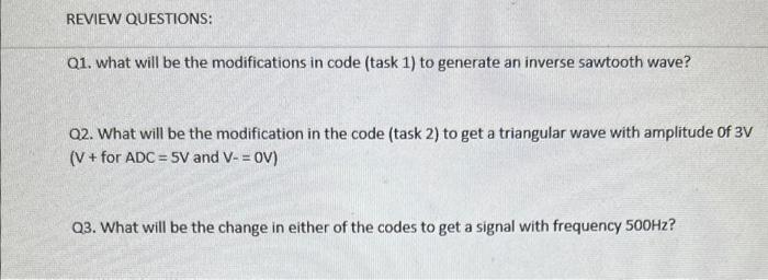 Solved Q1. what will be the modifications in code (task 1) | Chegg.com