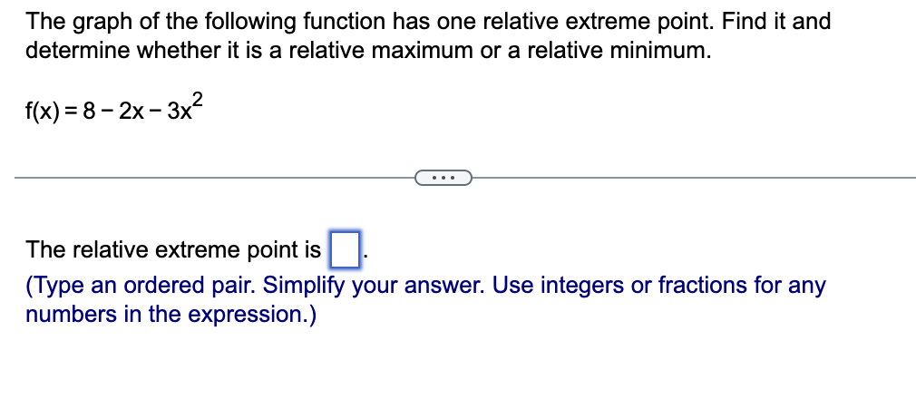 Solved The graph of the following function has one relative | Chegg.com
