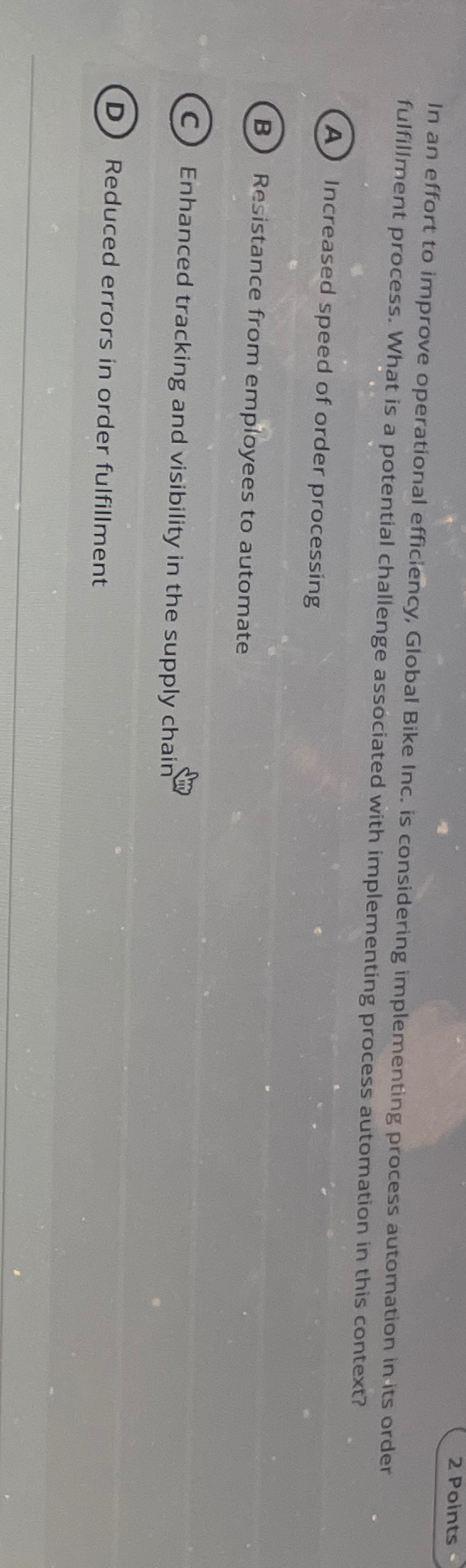 Solved In an effort to improve operational efficiency, | Chegg.com