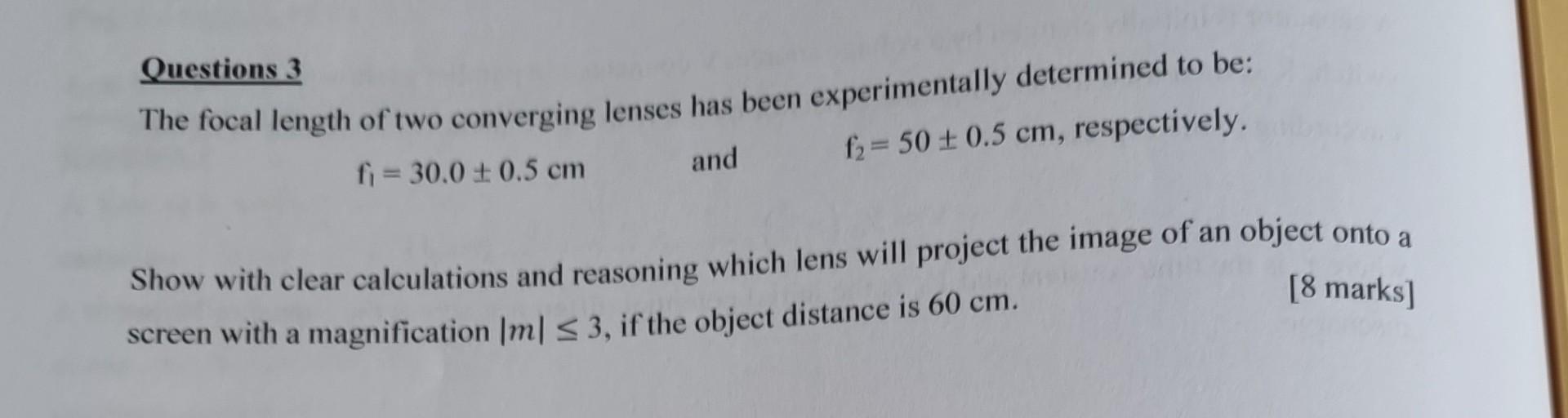 Solved Questions 3 The focal length of two converging lenses | Chegg.com