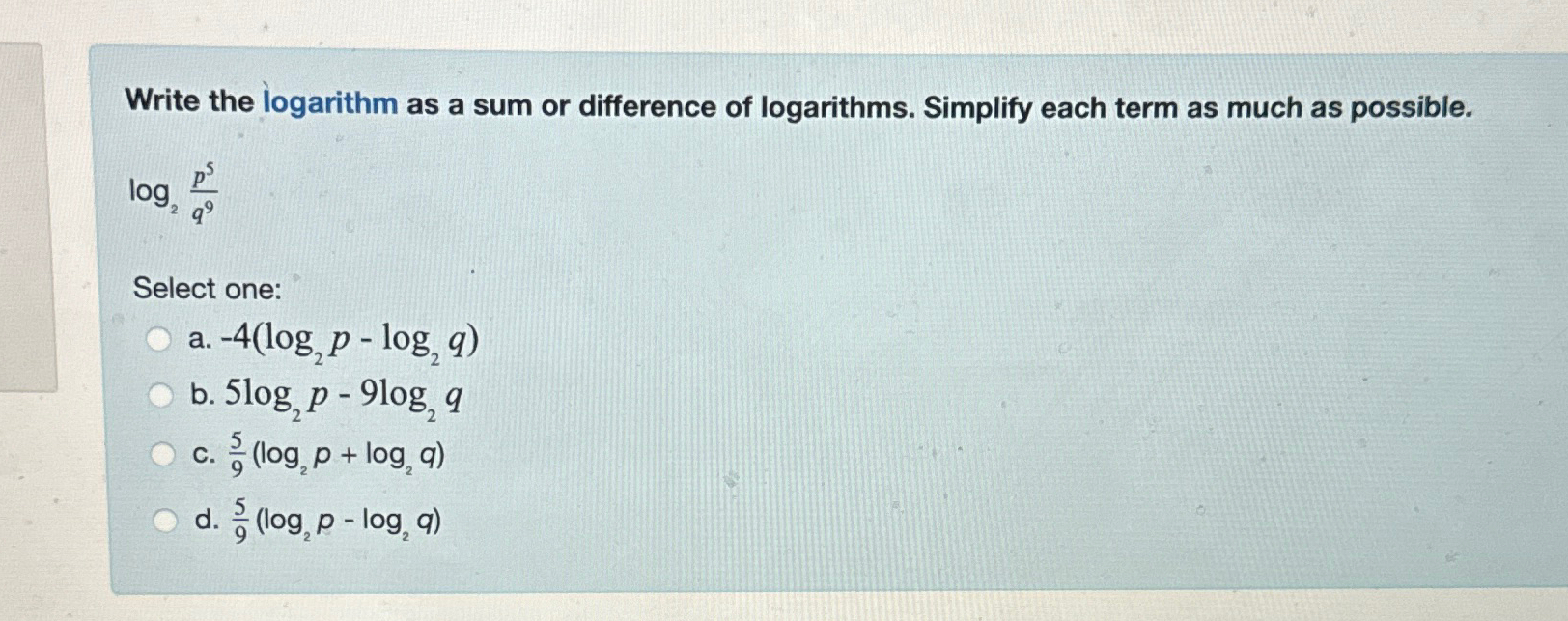 Solved Write the logarithm as a sum or difference of | Chegg.com