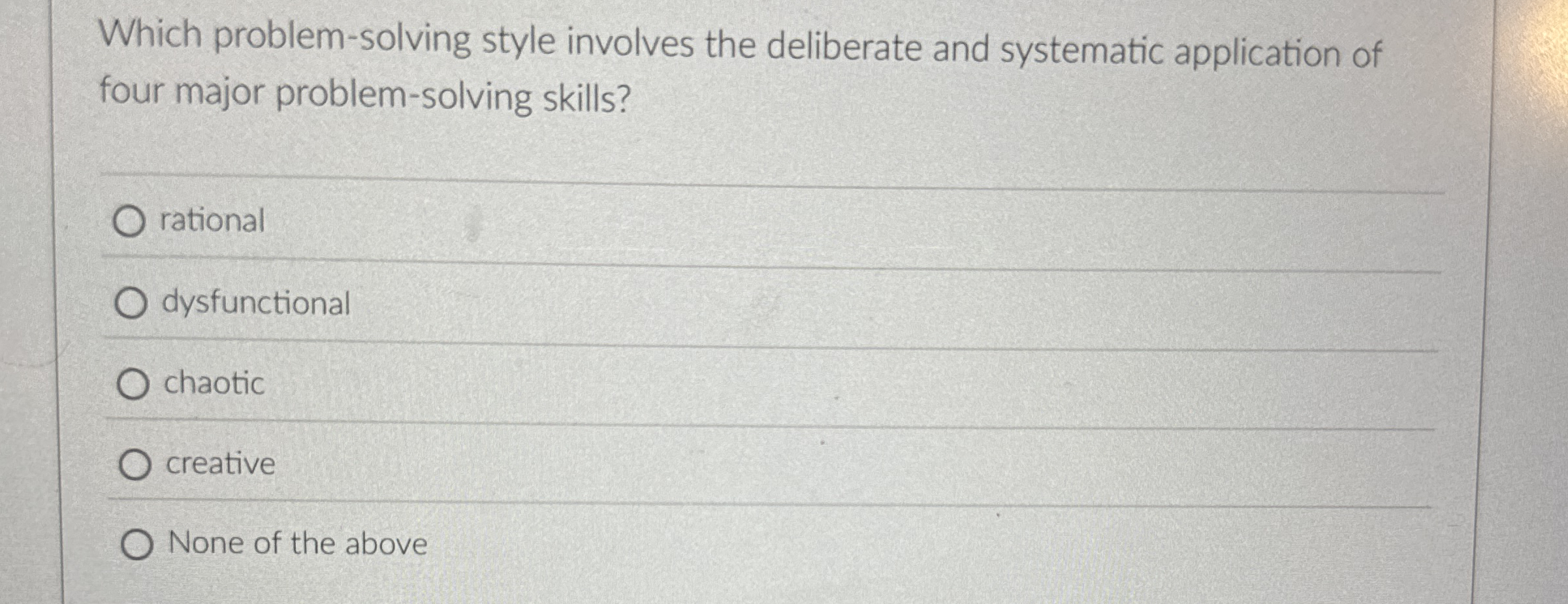 Solved Which problem-solving style involves the deliberate | Chegg.com