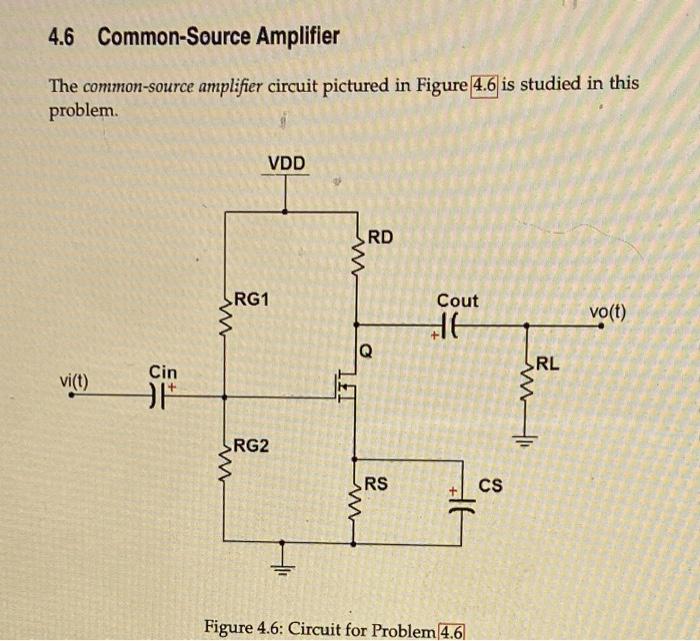 Solved 4 6 Common Source Amplifier The Common Source