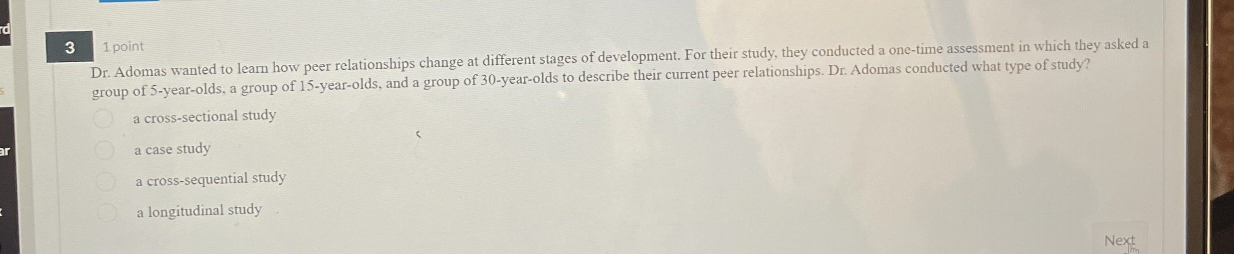 Solved 31 ﻿pointDr. ﻿Adomas wanted to learn how peer | Chegg.com