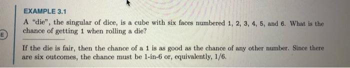 Solved EXAMPLE 3.1 A "die", the singular of dice, is a cube | Chegg.com