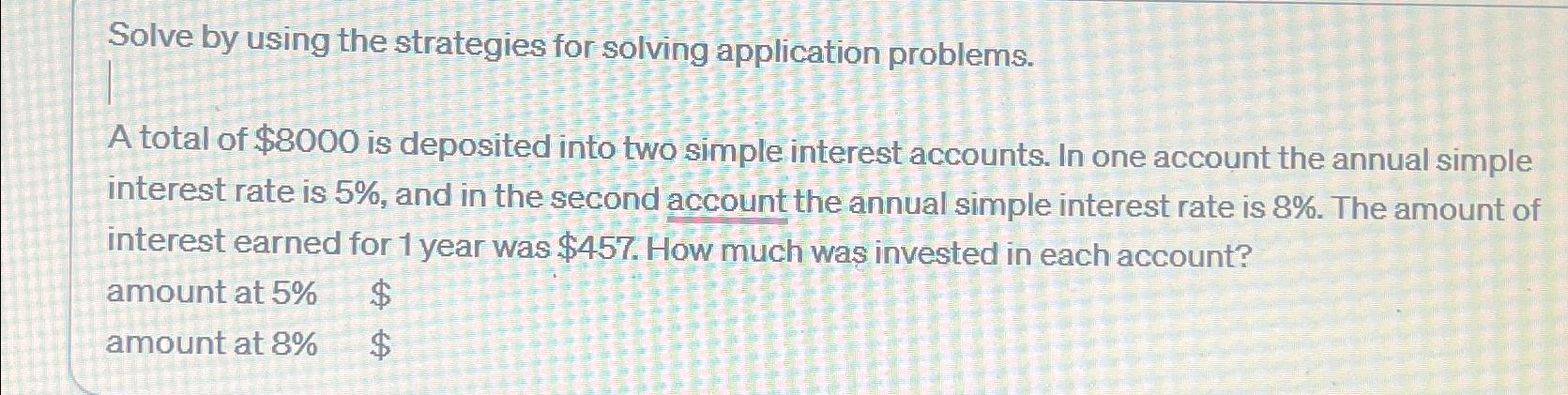Solved Solve by using the strategies for solving application | Chegg.com