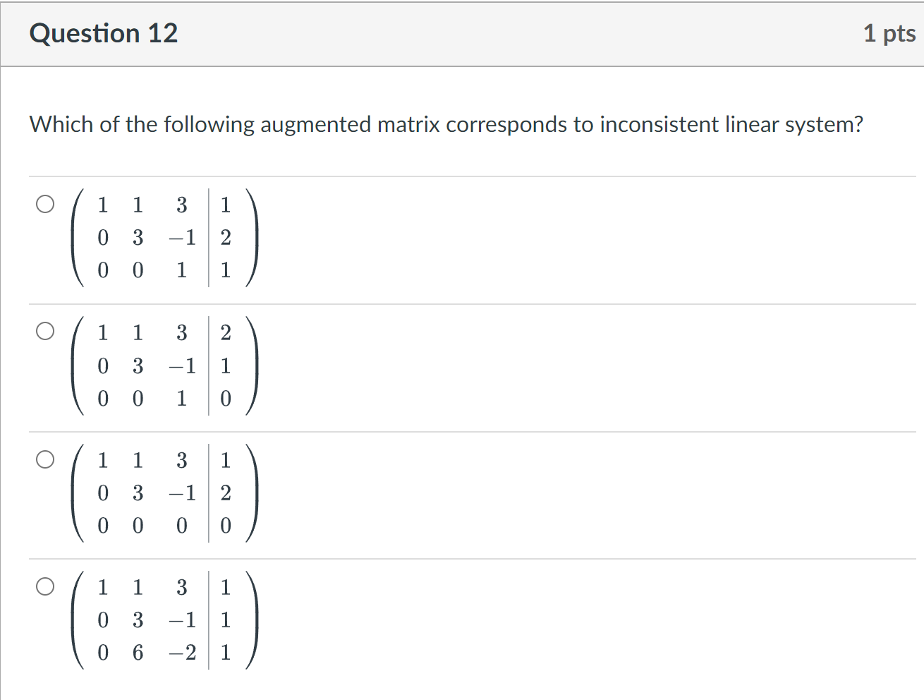 Solved Question 12Which of the following augmented matrix | Chegg.com