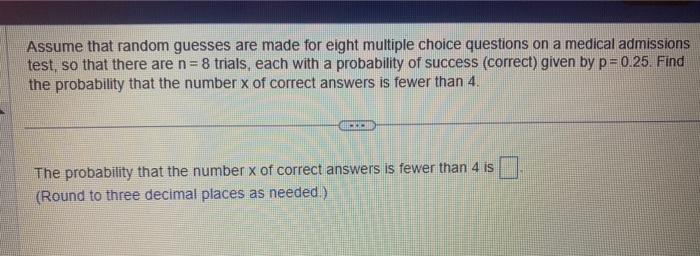 Solved Assume that random guesses are made for eight | Chegg.com