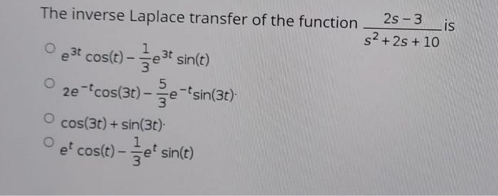 Solved The inverse Laplace transfer of the function | Chegg.com