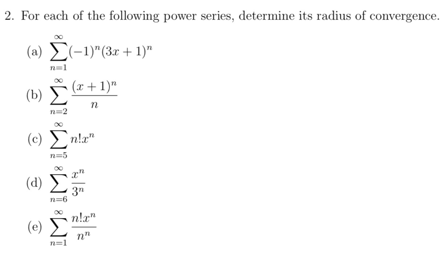 Solved For each of the following power series, determine its | Chegg.com