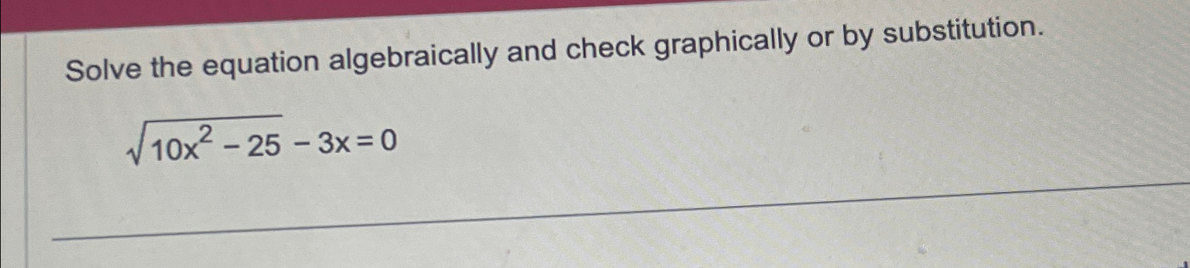 Solved Solve the equation algebraically and check | Chegg.com