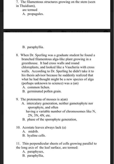 Solved 7. The filamentous structures growing on the stem | Chegg.com