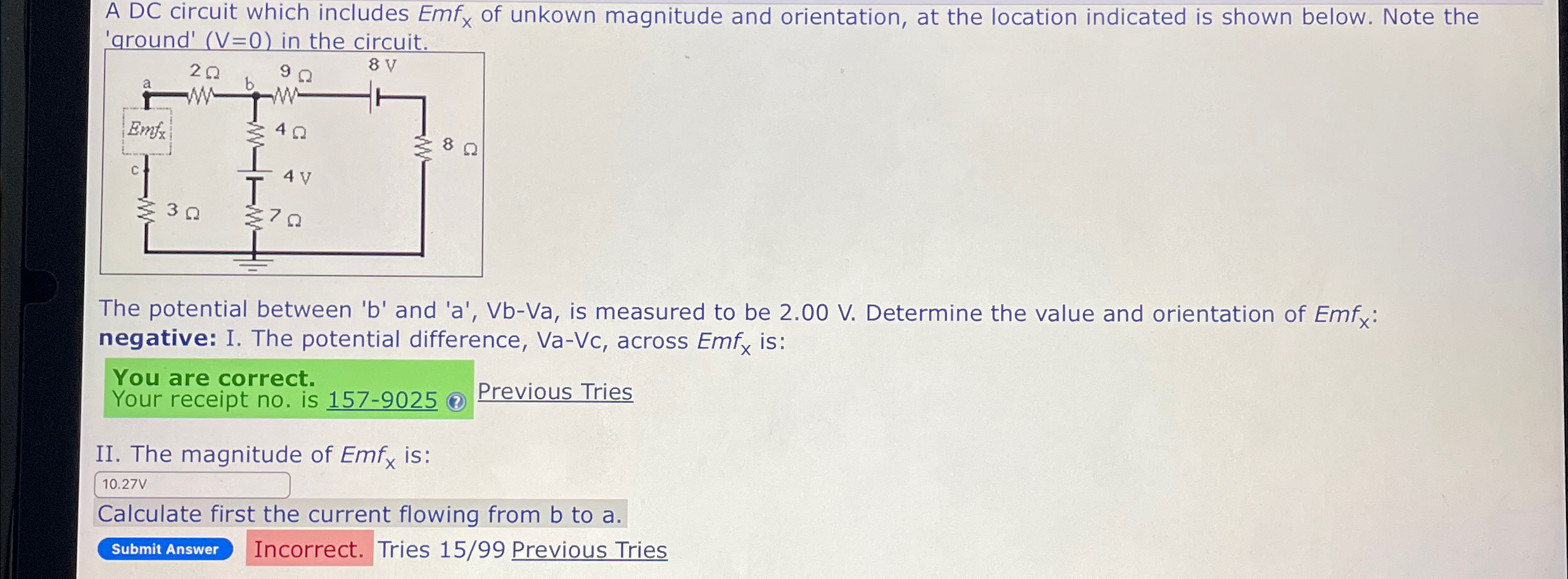 Solved A DC circuit which includes Emfx ﻿of unkown magnitude | Chegg.com