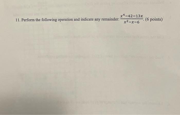 Solved 11. Perform the following operation and indicate any | Chegg.com