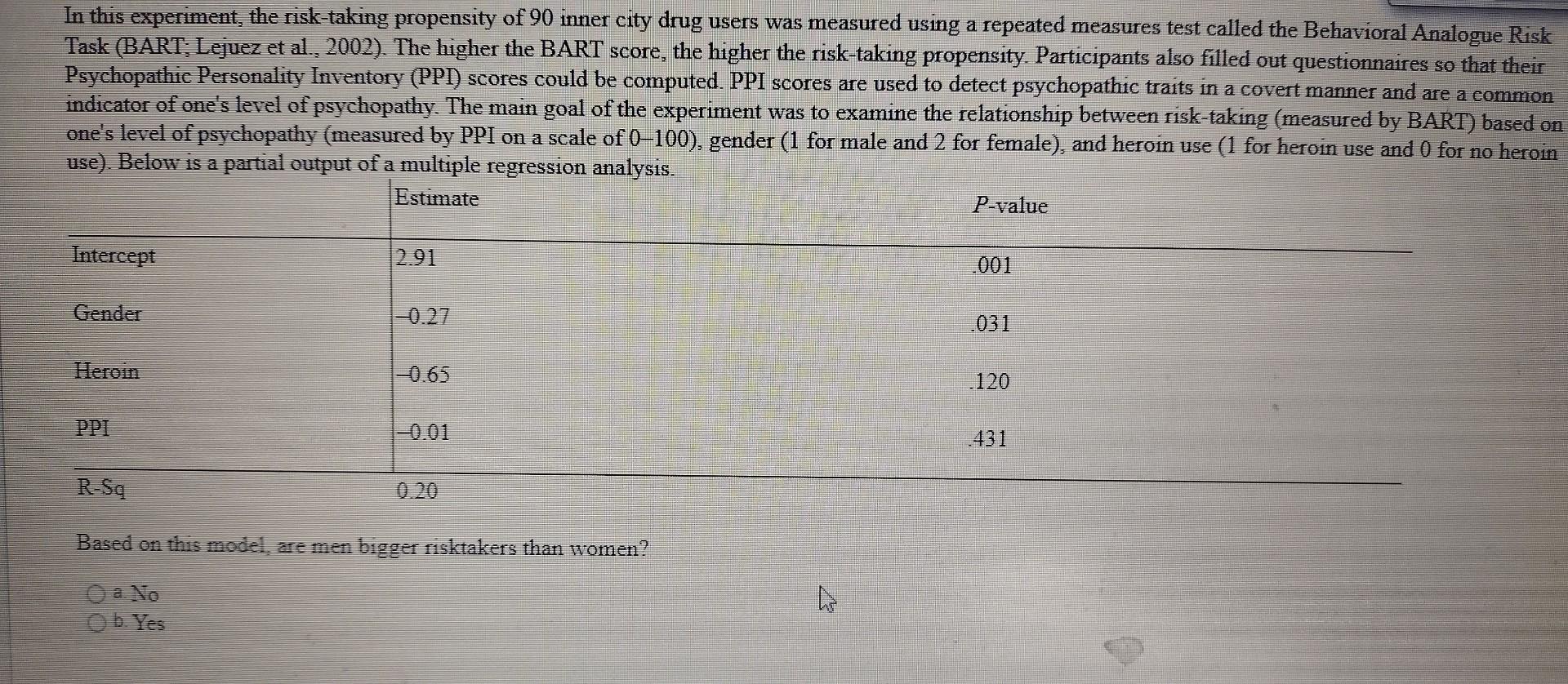 Solved In this experiment, the risk-taking propensity of 90 | Chegg.com